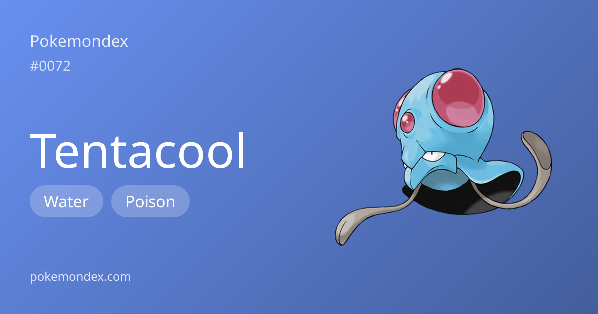 Tentacool Pokédex: stats, moves, evolution & locations | Pokemondex
