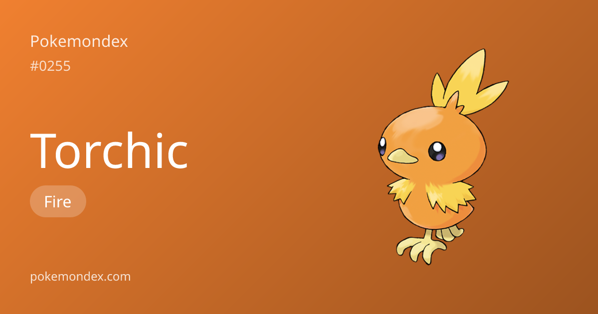 Torchic Pokédex: stats, moves, evolution & locations | Pokemondex