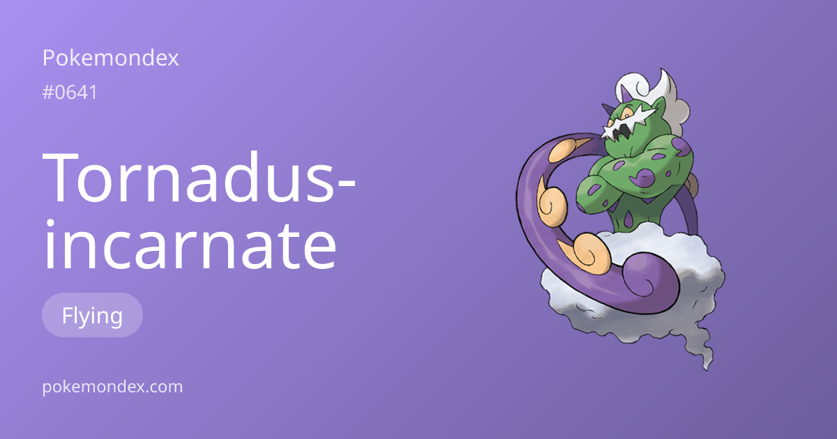 Tornadus-incarnate Pokédex: stats, moves, evolution & locations ...