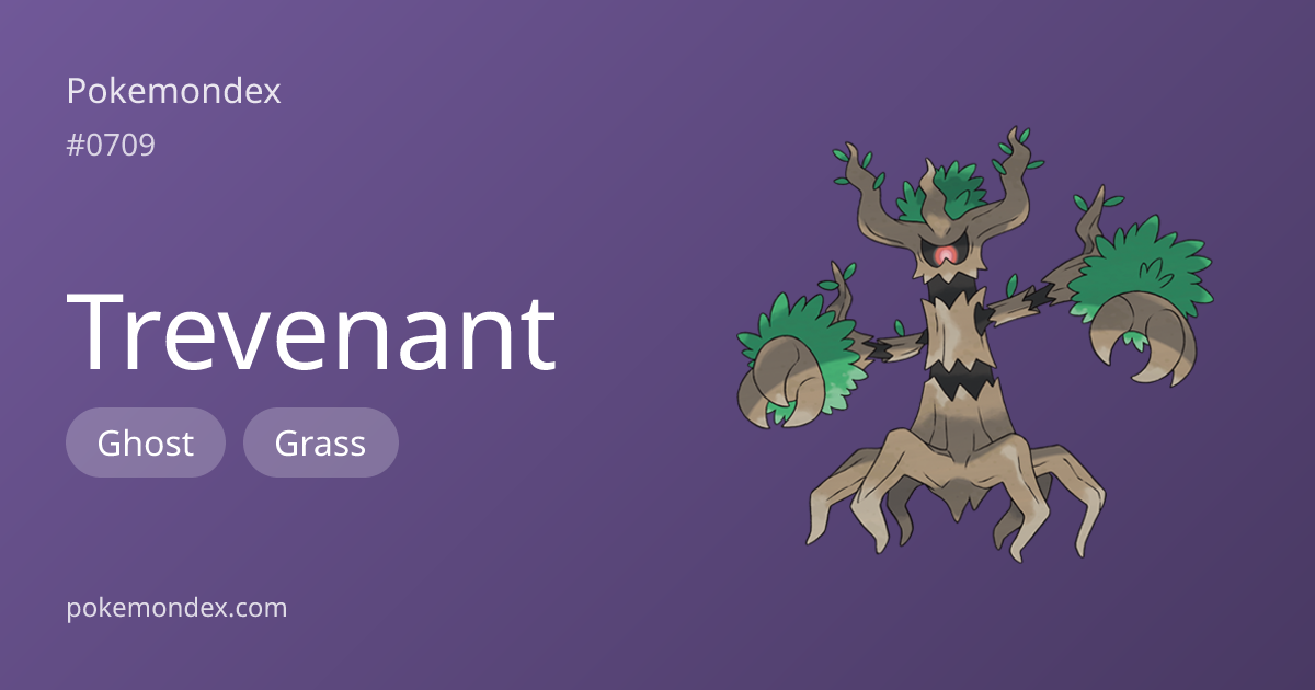 Trevenant Pokédex: stats, moves, evolution & locations | Pokemondex