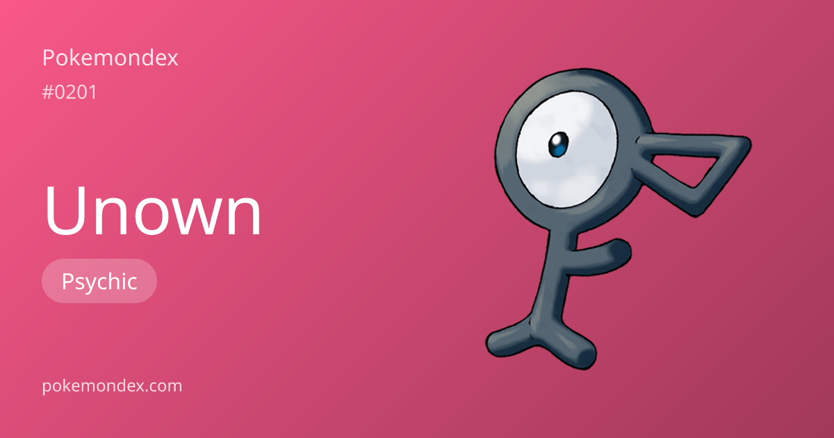 Unown Pokédex: stats, moves, evolution & locations | Pokemondex