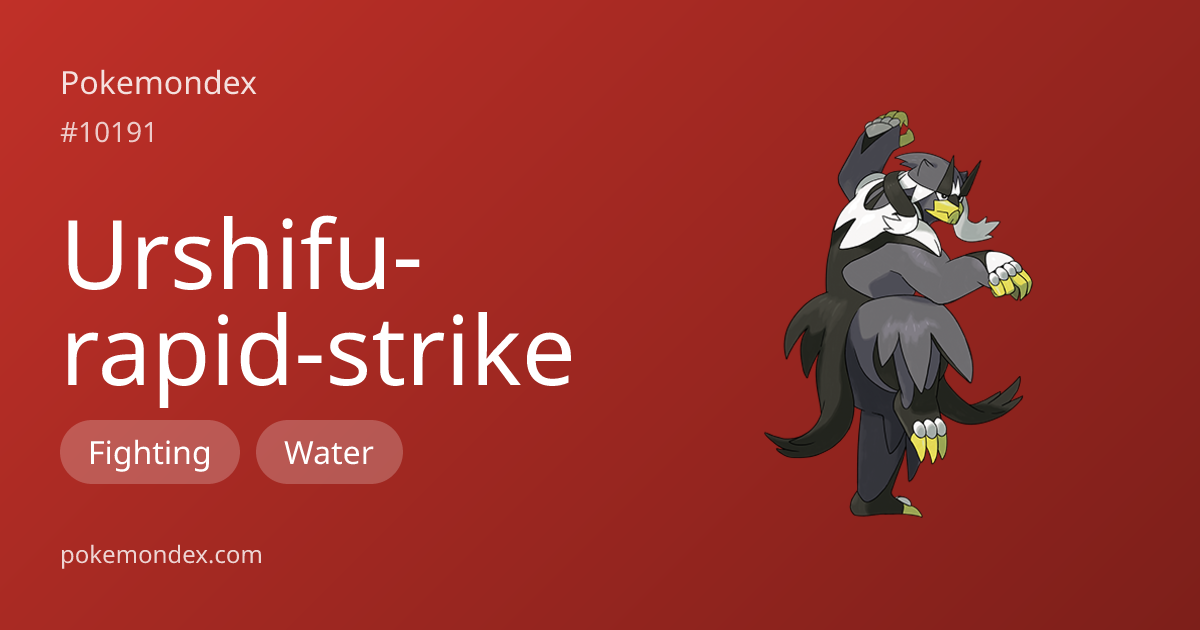 Urshifu-rapid-strike Pokédex: stats, moves, evolution & locations ...