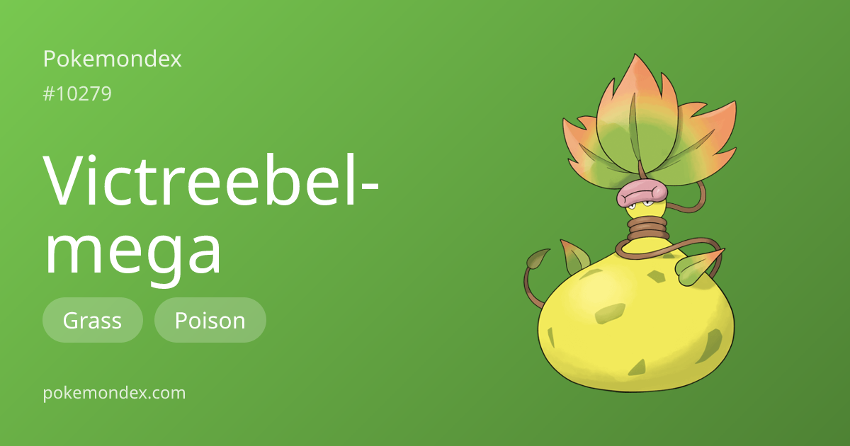 Victreebel-mega Pokédex: stats, moves, evolution & locations | Pokemondex
