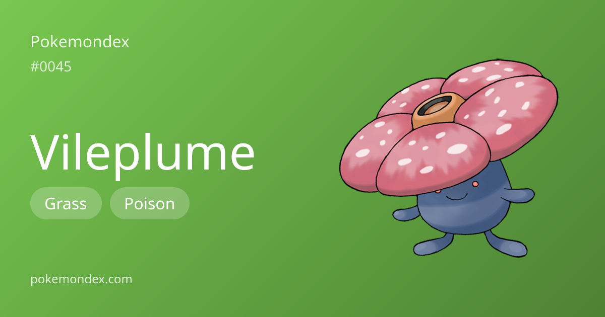 Vileplume Pokédex: stats, moves, evolution & locations | Pokemondex