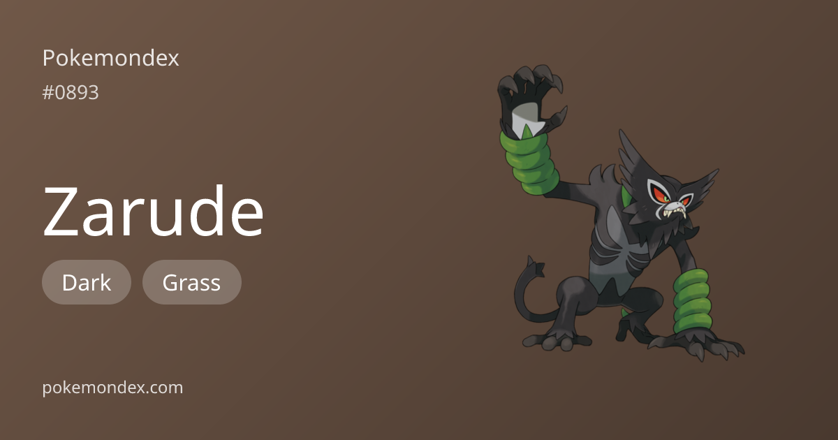 Zarude Pokédex: stats, moves, evolution & locations | Pokemondex